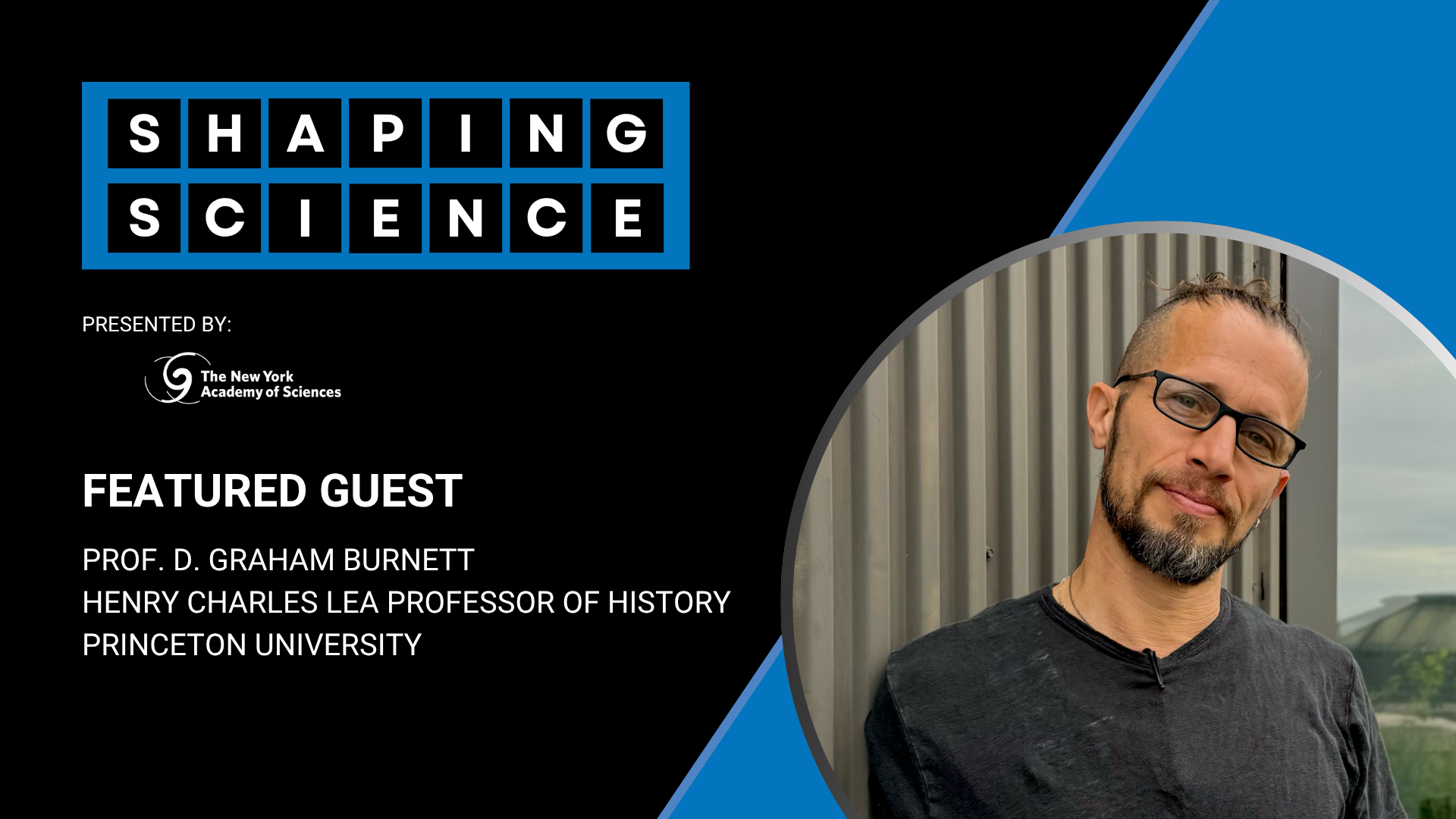 #05 D. Graham Burnett on the Philosophy of Science, the Crisis of Human ...
